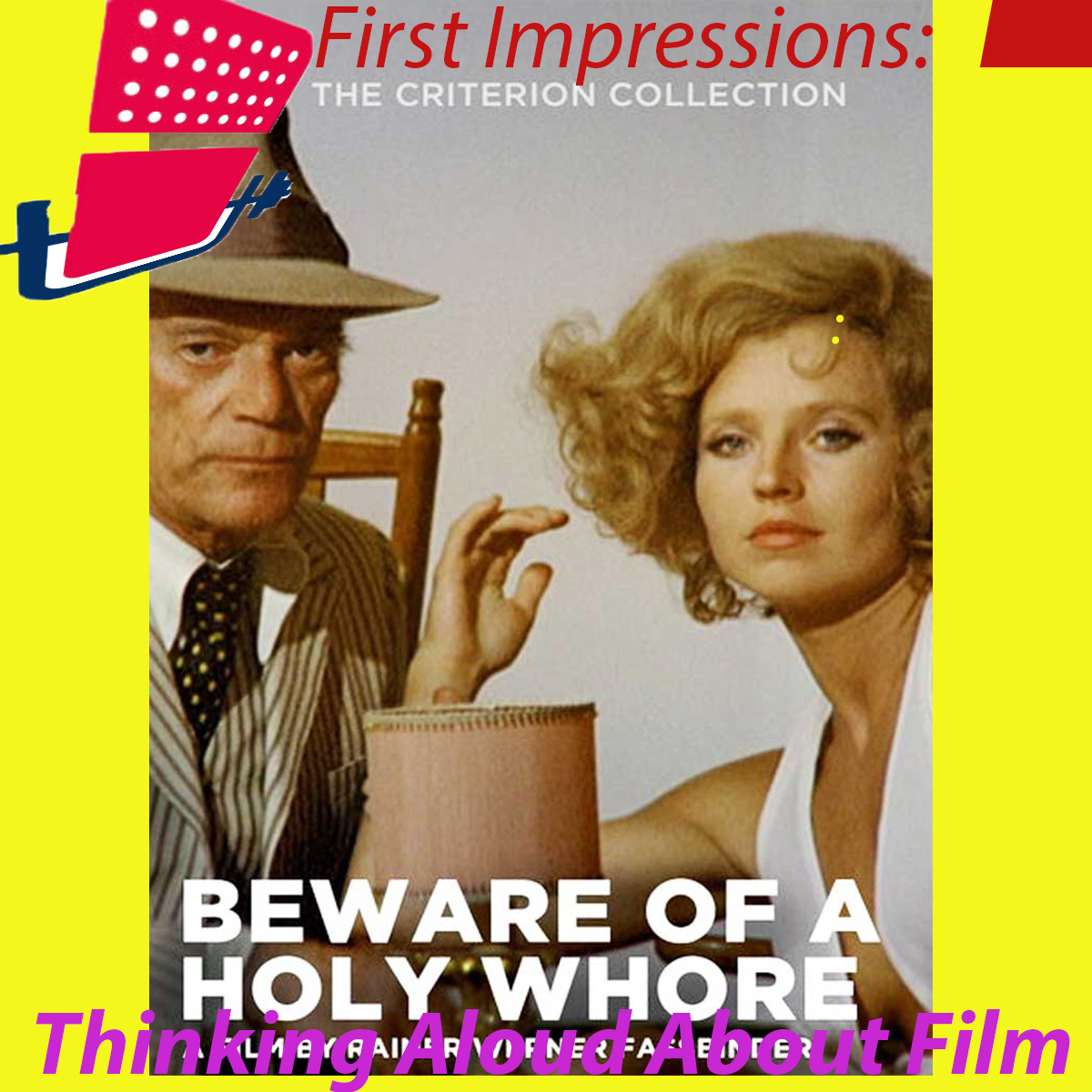 Thinking Aloud About Film Beware Of A Holy Whore Rainer Werner