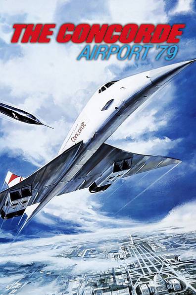 The Concorde….Airport ’79 (David Lowell Rich, 1979) | First Impressions